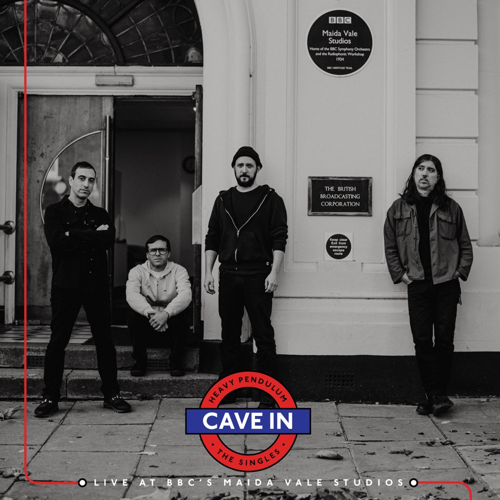 Cave In - Heavy Pendulum: The Singles - Live at BBC's Maida Vale ...