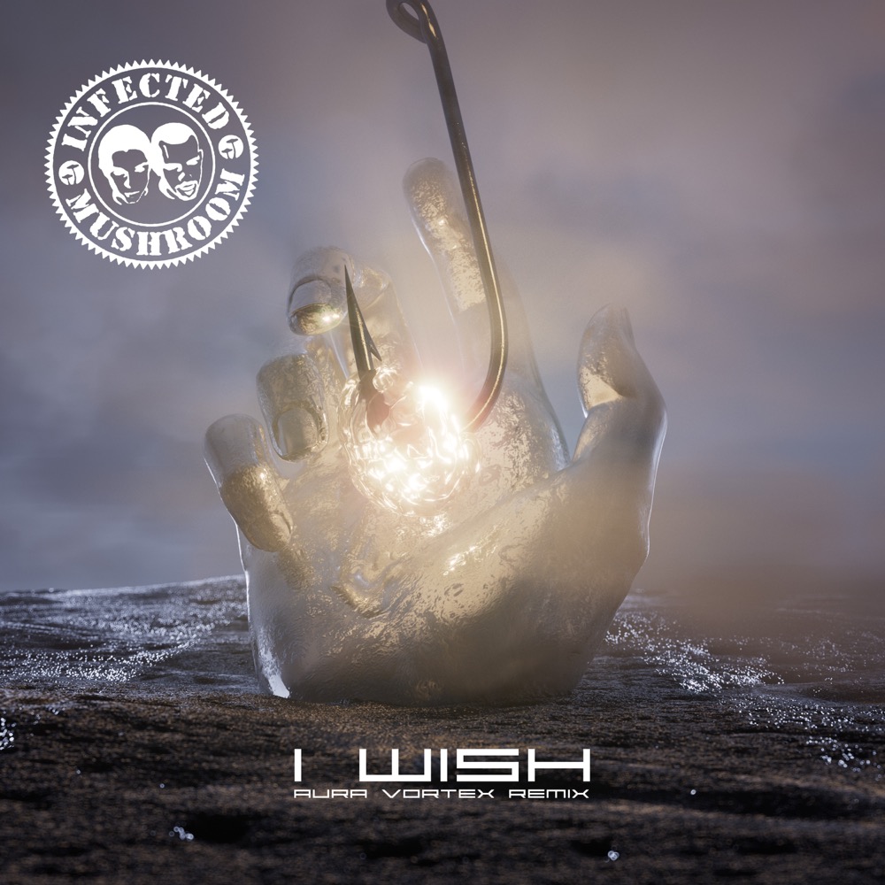 Infected Mushroom - I Wish (Aura Vortex Remix) (Single) - Reviews ...
