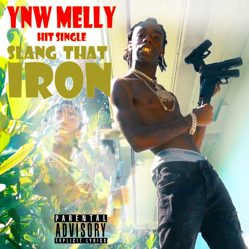 YNW Melly - Slang That Iron (Single) - Reviews - Album of The Year