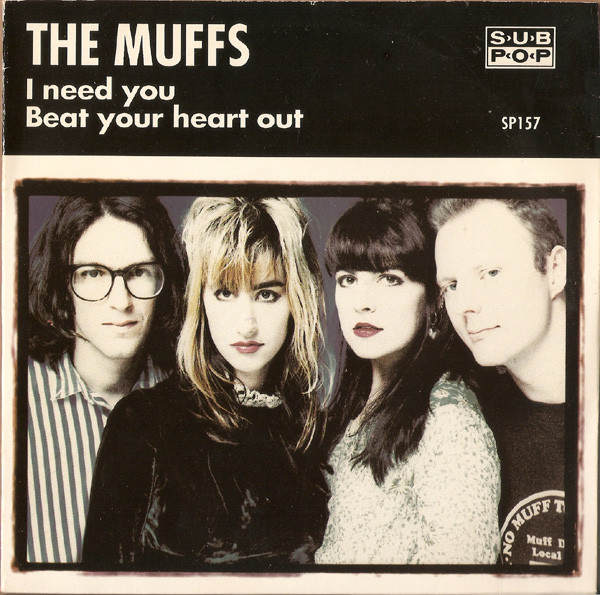 The Muffs - I Need You / Beat Your Heart Out (Single) - Reviews - Album ...