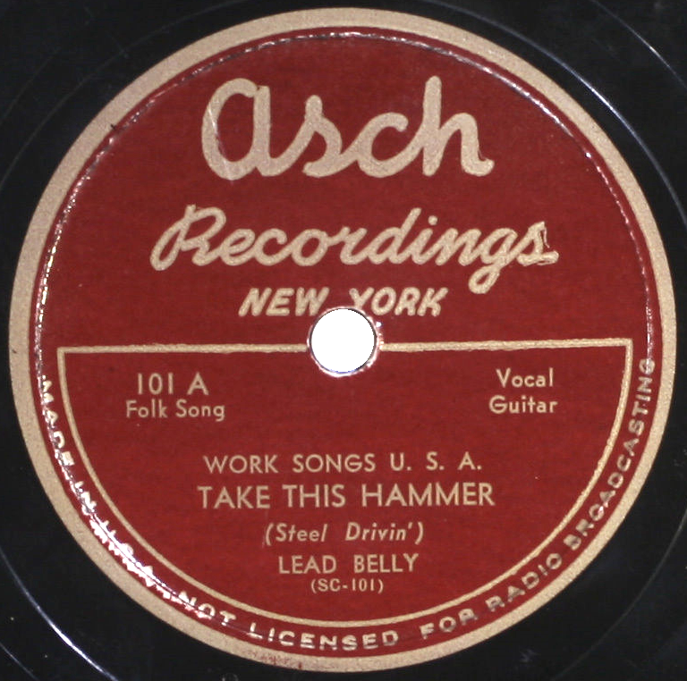 Lead Belly - Take This Hammer (Steel Drivin') - Reviews - Album of The Year