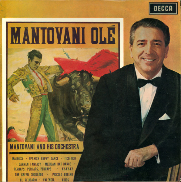 Mantovani And His Orchestra - Mantovani Olé - Reviews - Album of The Year