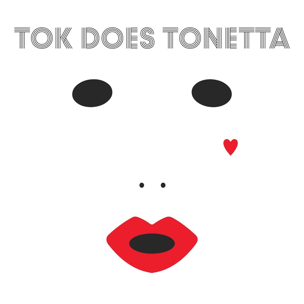 Tok - Tok Does Tonetta - Reviews - Album of The Year