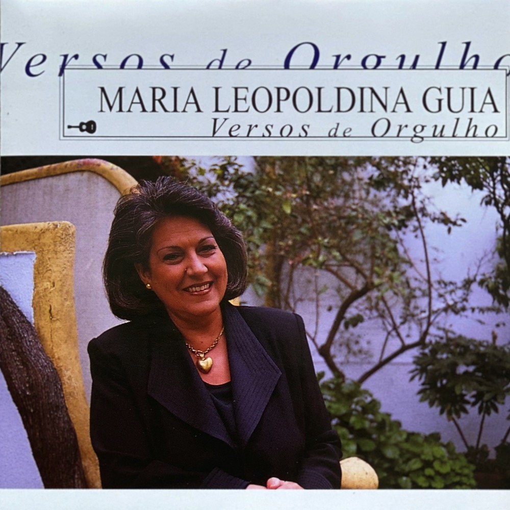 Maria Leopoldina Guia - Versos de Orgulho - Reviews - Album of The Year