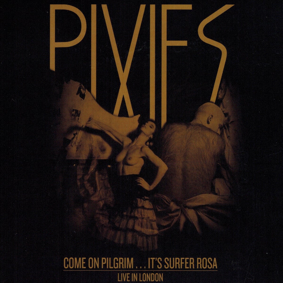 Pixies - Come on Pilgrim...It's Surfer Rosa Live in London (Live ...
