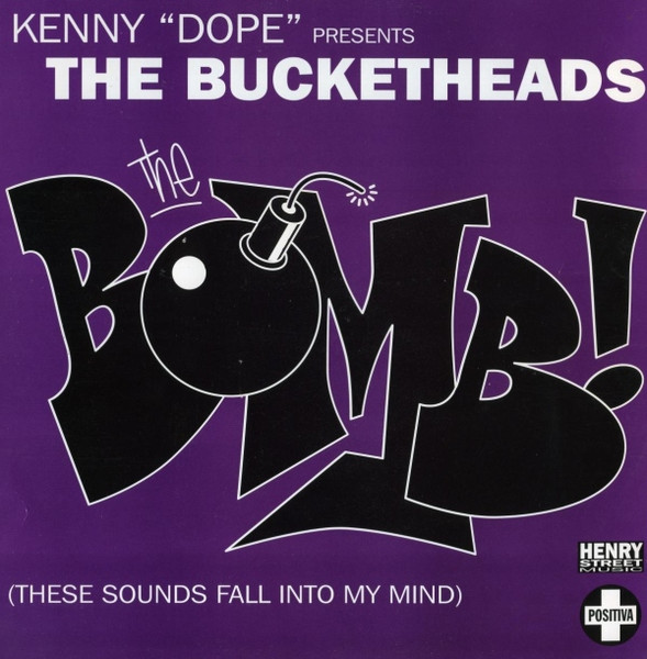 The Bucketheads - The Bomb! (These Sounds Fall Into My Mind) (Single ...