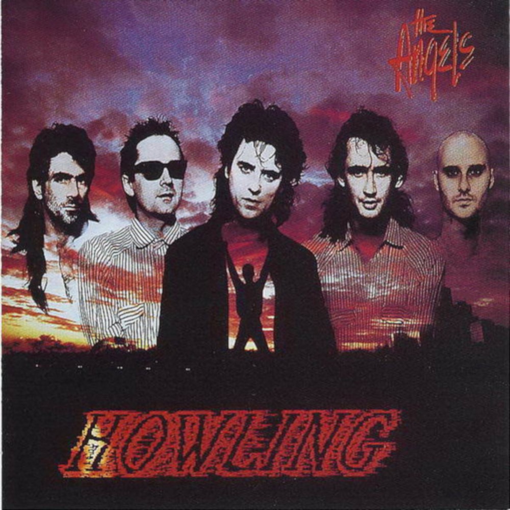 The Angels - Howling - Reviews - Album of The Year