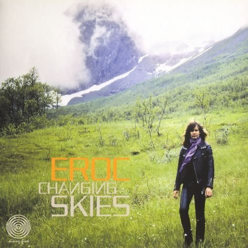 Eroc - Changing Skies - Reviews - Album of The Year