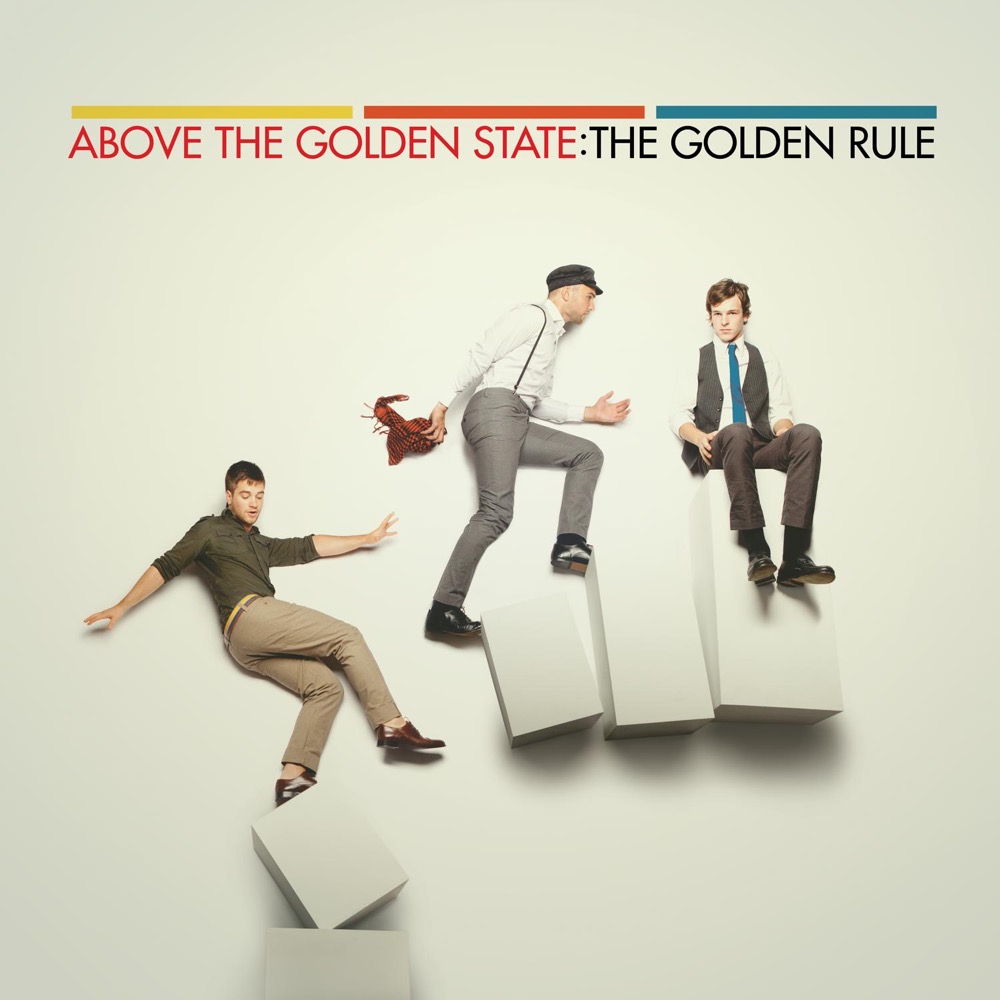 Above The Golden State - The Golden Rule (EP) - Reviews - Album of The Year