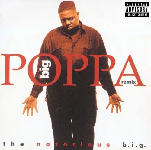 The Notorious B.I.G. - Big Poppa (Remix) (Single) - Reviews - Album of ...