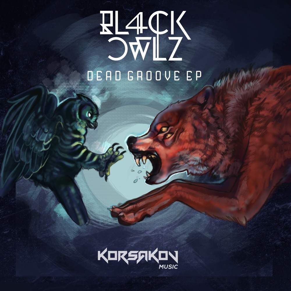 Bl4ck Owlz - Dead Groove - Reviews - Album of The Year