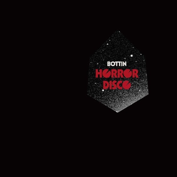 Bottin - Horror Disco - Reviews - Album of The Year