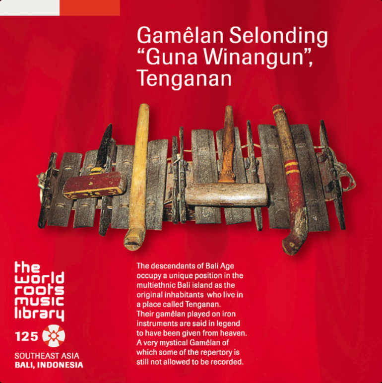 Gamêlan Selonding - Gamêlan Selonding "Guna Winangun", Tenganan ...