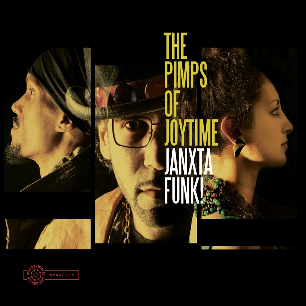 Pimps of Joytime - Janxta Funk! - Reviews - Album of The Year