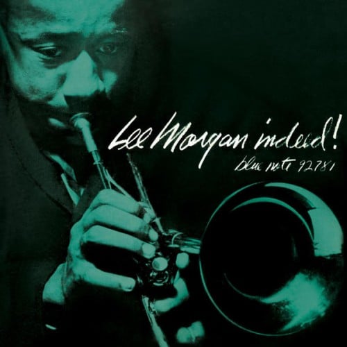Albums Similar to Lee Morgan Indeed! by Lee Morgan