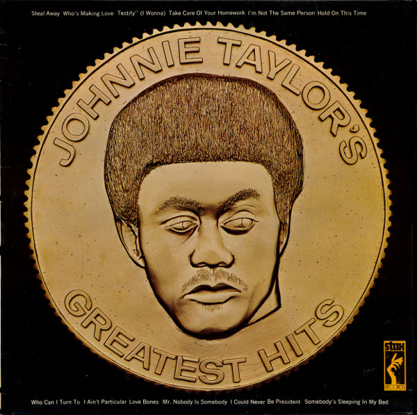 Johnnie Taylor - Johnnie Taylor's Greatest Hits (Compilation) - Reviews ...