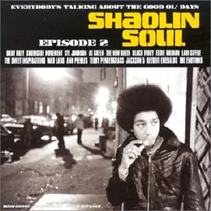 Various Artists - Shaolin Soul - Episode 2 - Reviews - Album of The Year