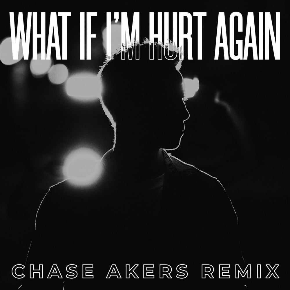 Garrett Williamson - What If I'm Hurt Again (Chase Akers Remix ...