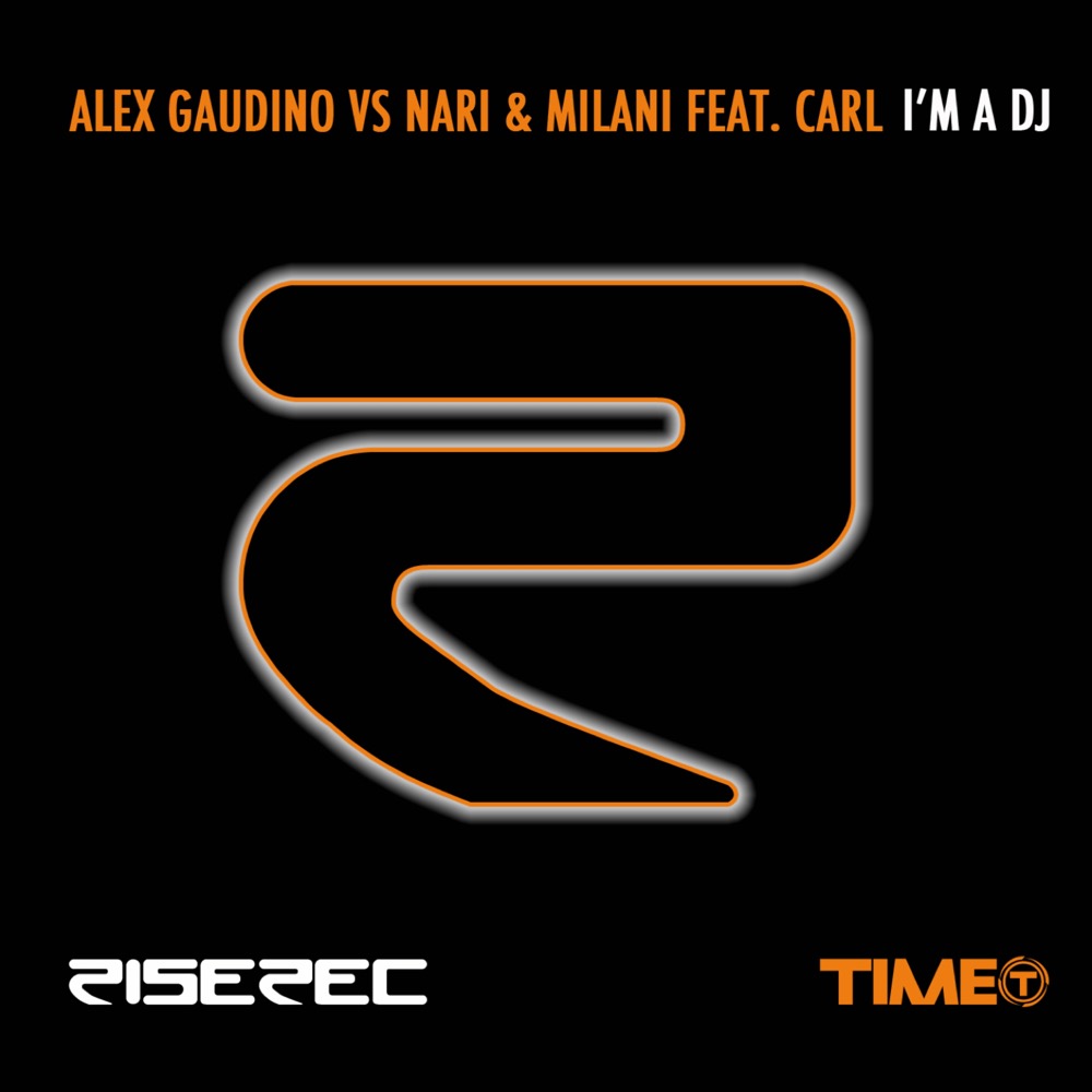 Alex Gaudino & Nari & Milani - I’m a DJ - Reviews - Album of The Year