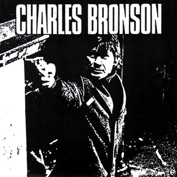 Charles Bronson - Charles Bronson - Reviews - Album of The Year
