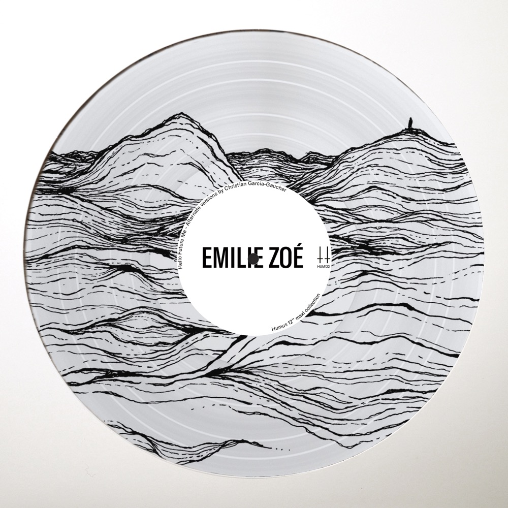 Emilie Zoé - Hello Future Me - Alternate versions by Christian Garcia ...