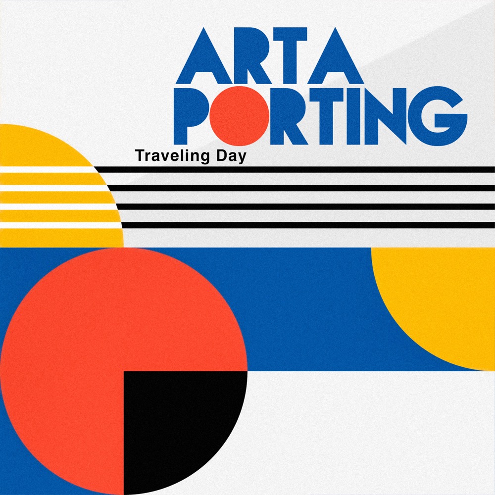 Arta Porting - Traveling Day - Reviews - Album of The Year