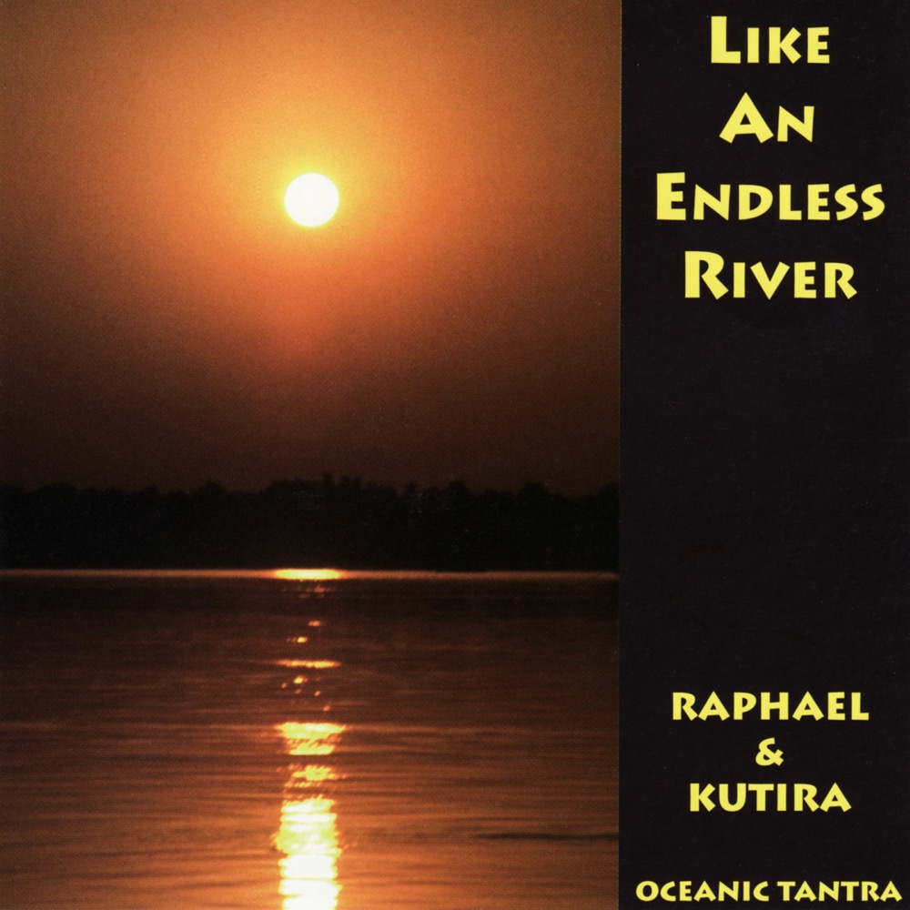 Kutira & Raphael - Like an Endless River - Reviews - Album of The Year