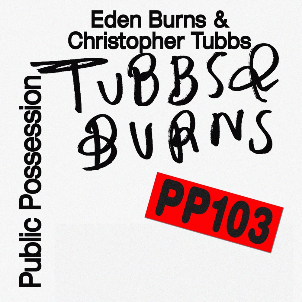 Eden Burns & Christopher Tubbs - Burns & Tubbs Vol. III - Reviews ...