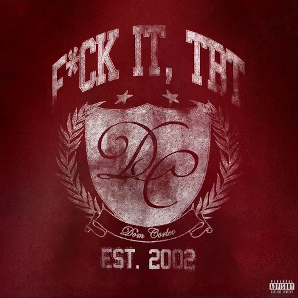 Dom Corleo - TBT - Reviews - Album of The Year Dom Corleo - TBT - Reviews - Album of The Year