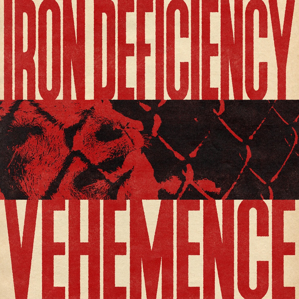 Iron Deficiency - Vehemence - Reviews - Album of The Year