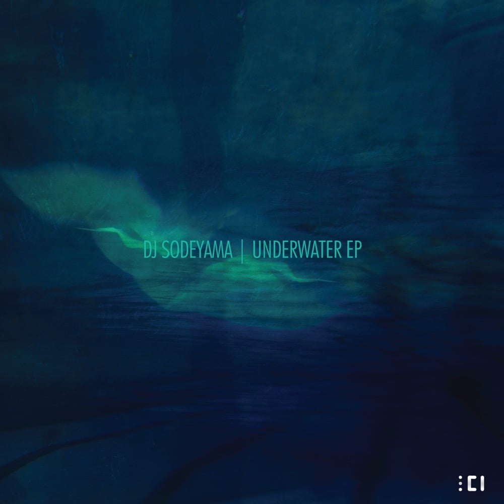 DJ Sodeyama - Underwater EP (EP) - Reviews - Album of The Year