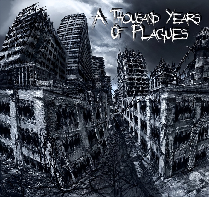 A Thousand Years Of Plagues - A Thousand Years of Plagues - Reviews ...