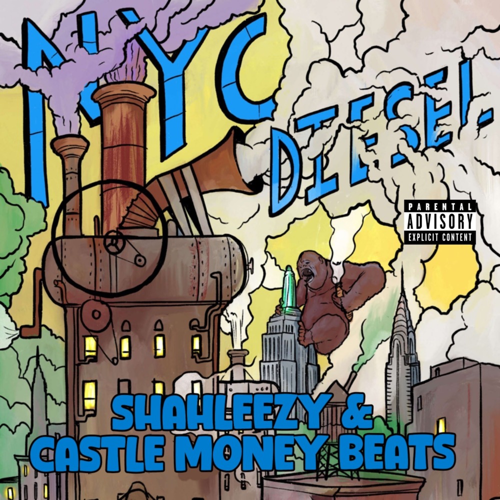 Shah Leezy & Castle Money Beats - NYC Diesel - Reviews - Album of The Year