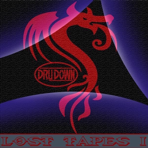 Dru Down - Lost Tapes I - Reviews - Album of The Year