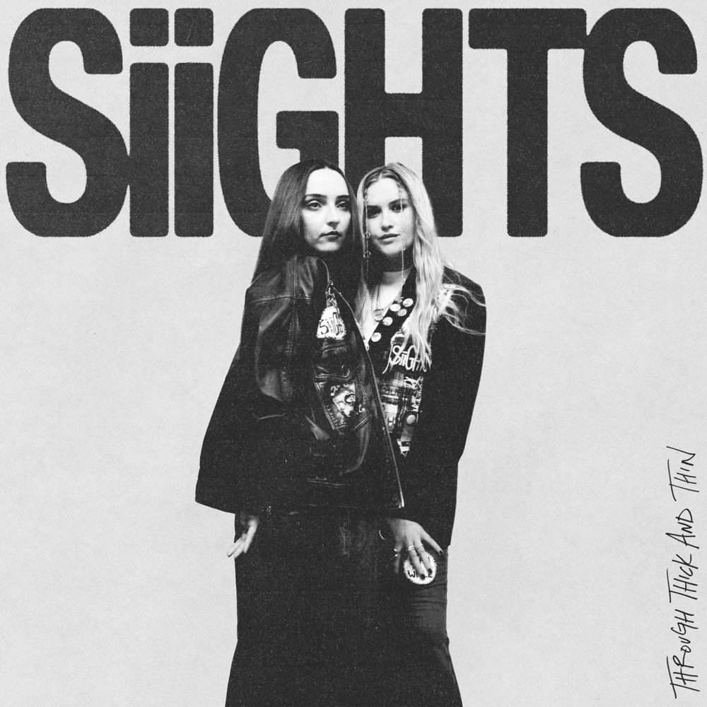 SIIGHTS - Through Thick and Thin - Reviews - Album of The Year SIIGHTS - Through Thick and Thin - Reviews - Album of The Year