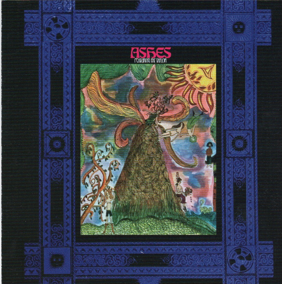 Ashes Featuring Pat Taylor - Ashes - Reviews - Album of The Year