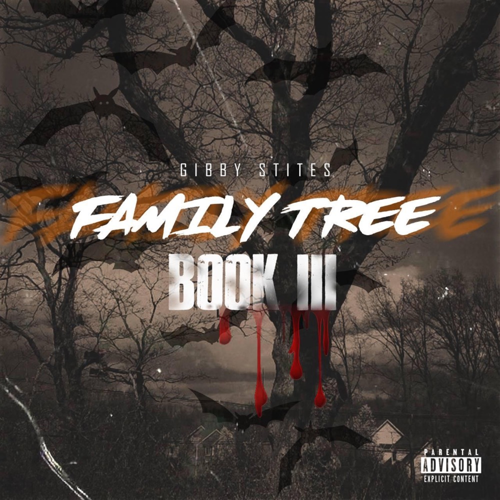 Gibby Stites - Family Tree (Book 3) - Reviews - Album of The Year