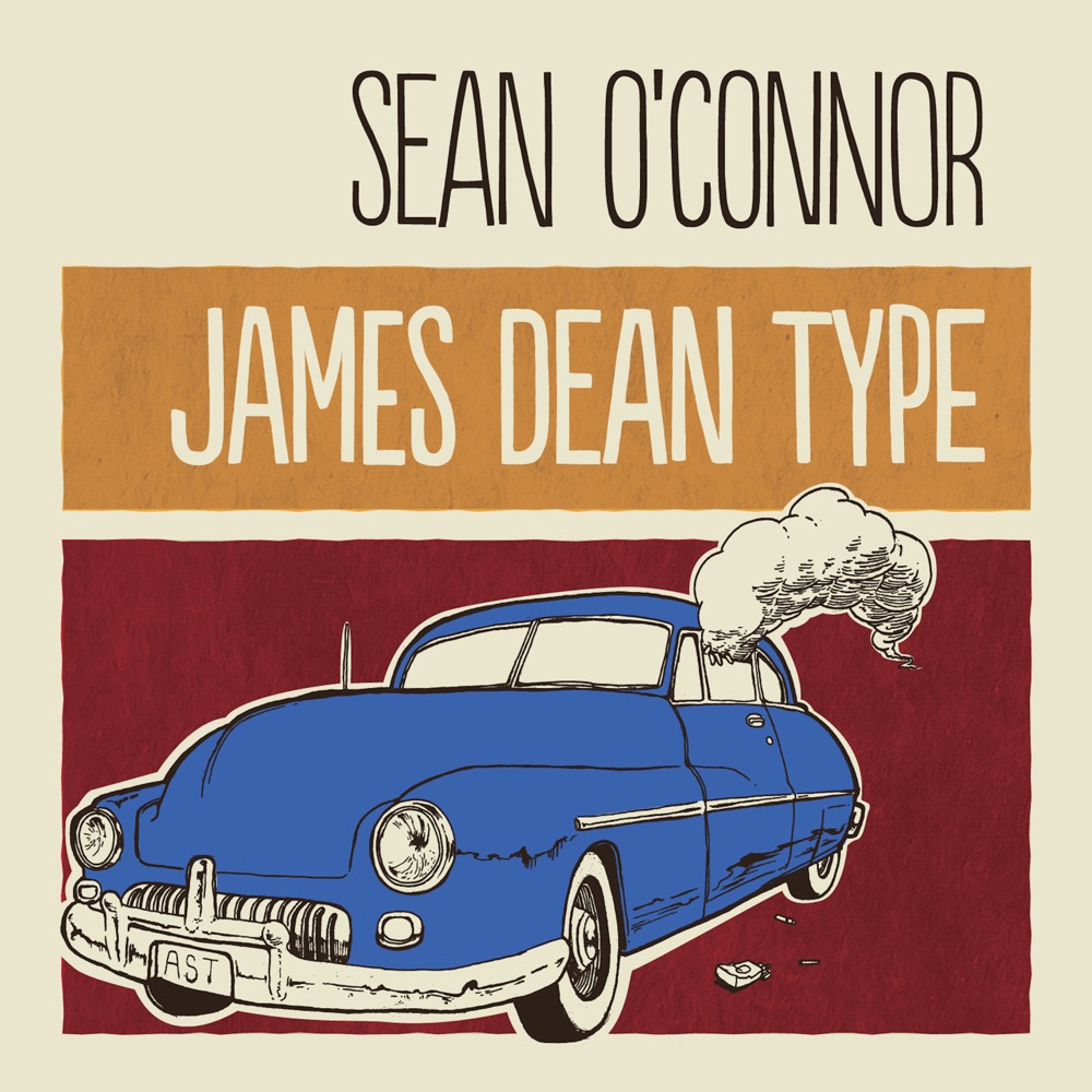 Sean O'Connor - James Dean Type - Reviews - Album of The Year