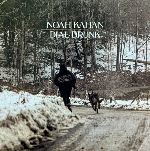 Noah Kahan - Dial Drunk‎ - Reviews - Album of The Year