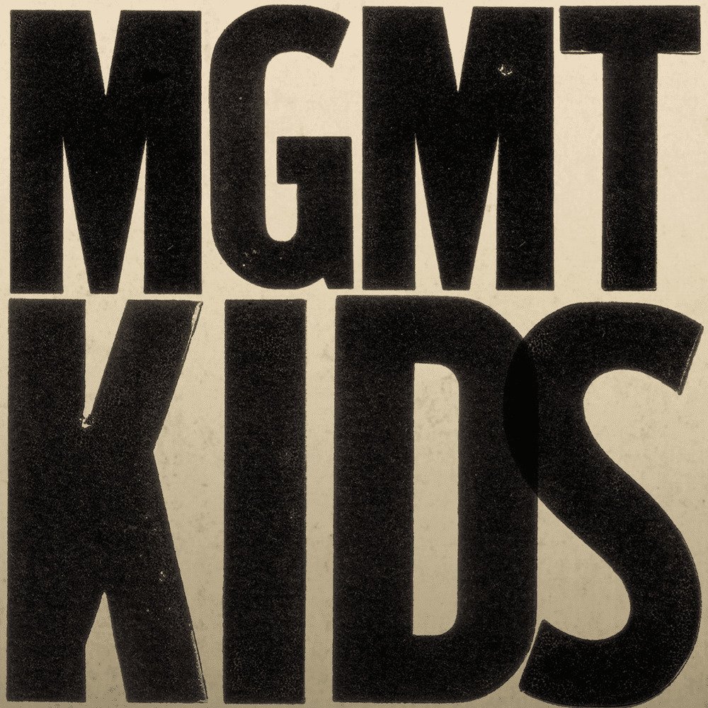MGMT - Kids review by Natedrizzle007 - Album of The Year
