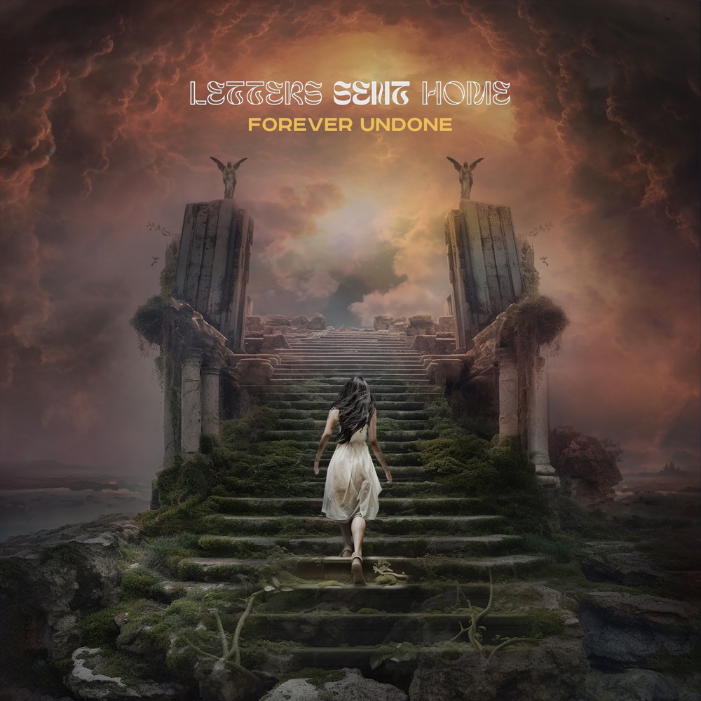 Letters Sent Home - Forever Undone - Reviews - Album of The Year