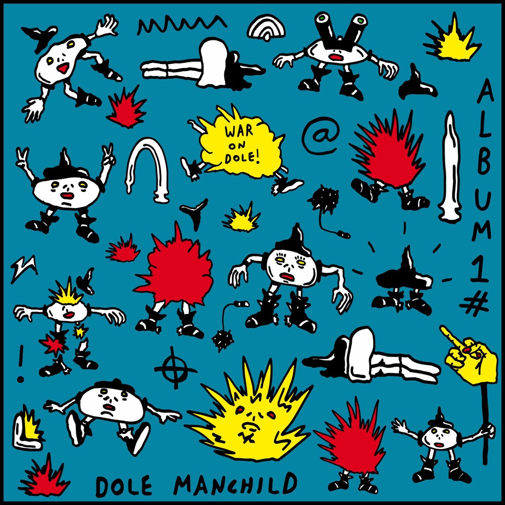 Dole Manchild - WAR ON DOLE! - Reviews - Album of The Year