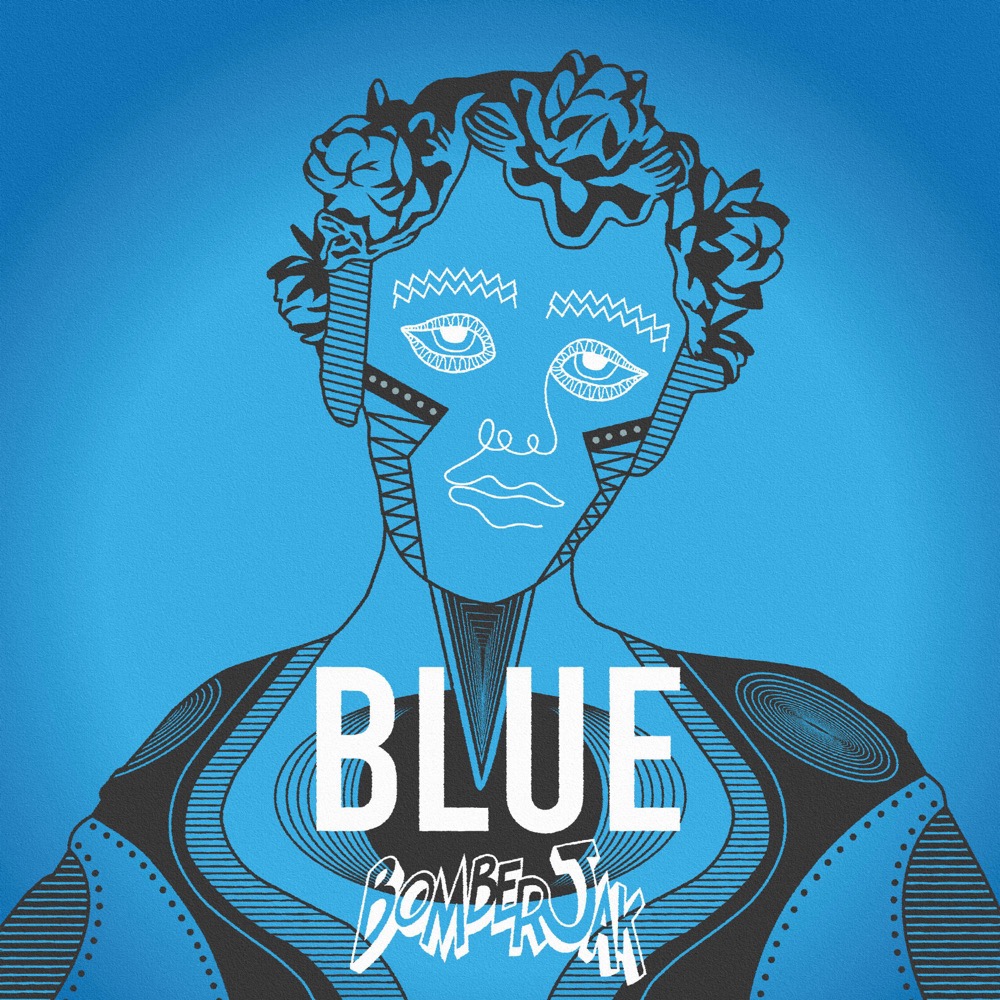 Bomberjak - Blue - Reviews - Album of The Year