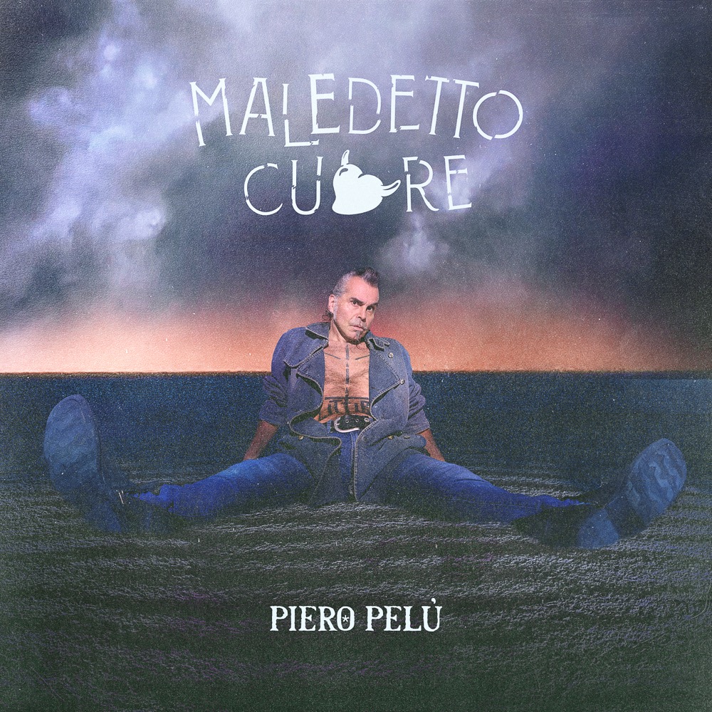 Piero Pelù - MALEDETTO CUORE - Reviews - Album of The Year