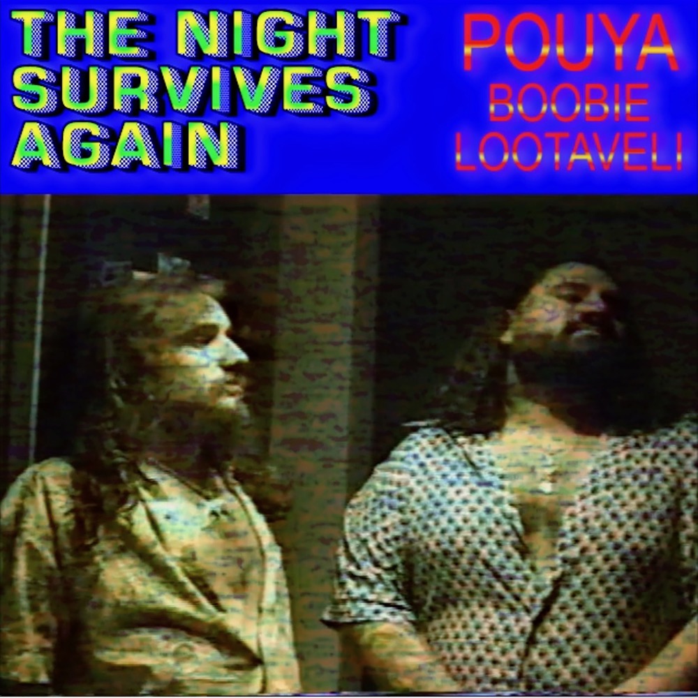 Pouya & Boobie Lootaveli - The Night Survives Again - Reviews - Album ... Pouya & Boobie Lootaveli - The Night Survives Again - Reviews - Album ...