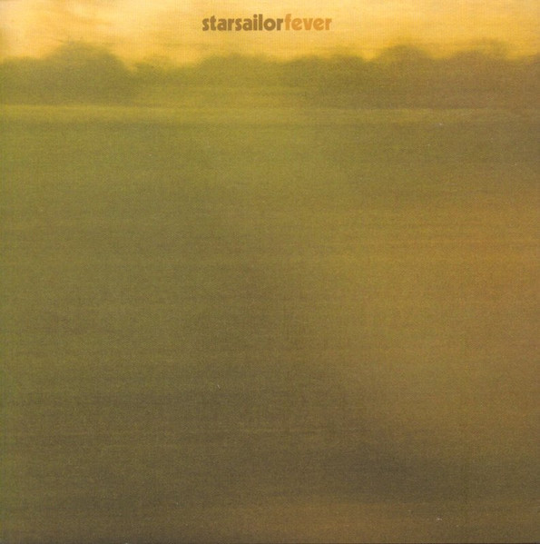 Starsailor - Fever (Single) - Reviews - Album of The Year