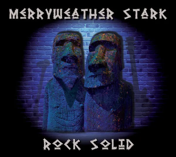 Merryweather & Stark - Rock Solid - Reviews - Album of The Year