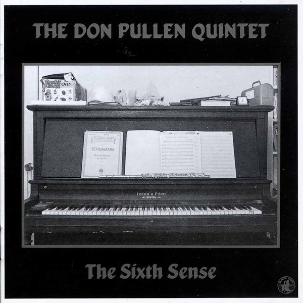 Don Pullen - The Sixth Sense - Reviews - Album of The Year