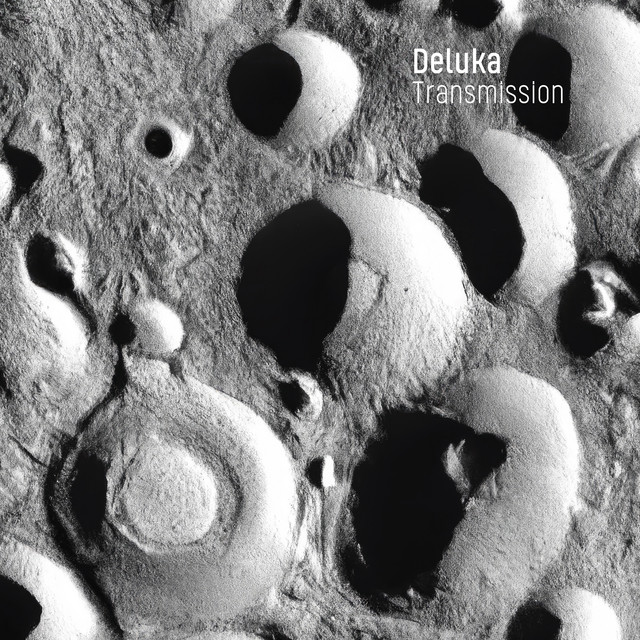 Deluka [Techno] - Transmission - Reviews - Album of The Year