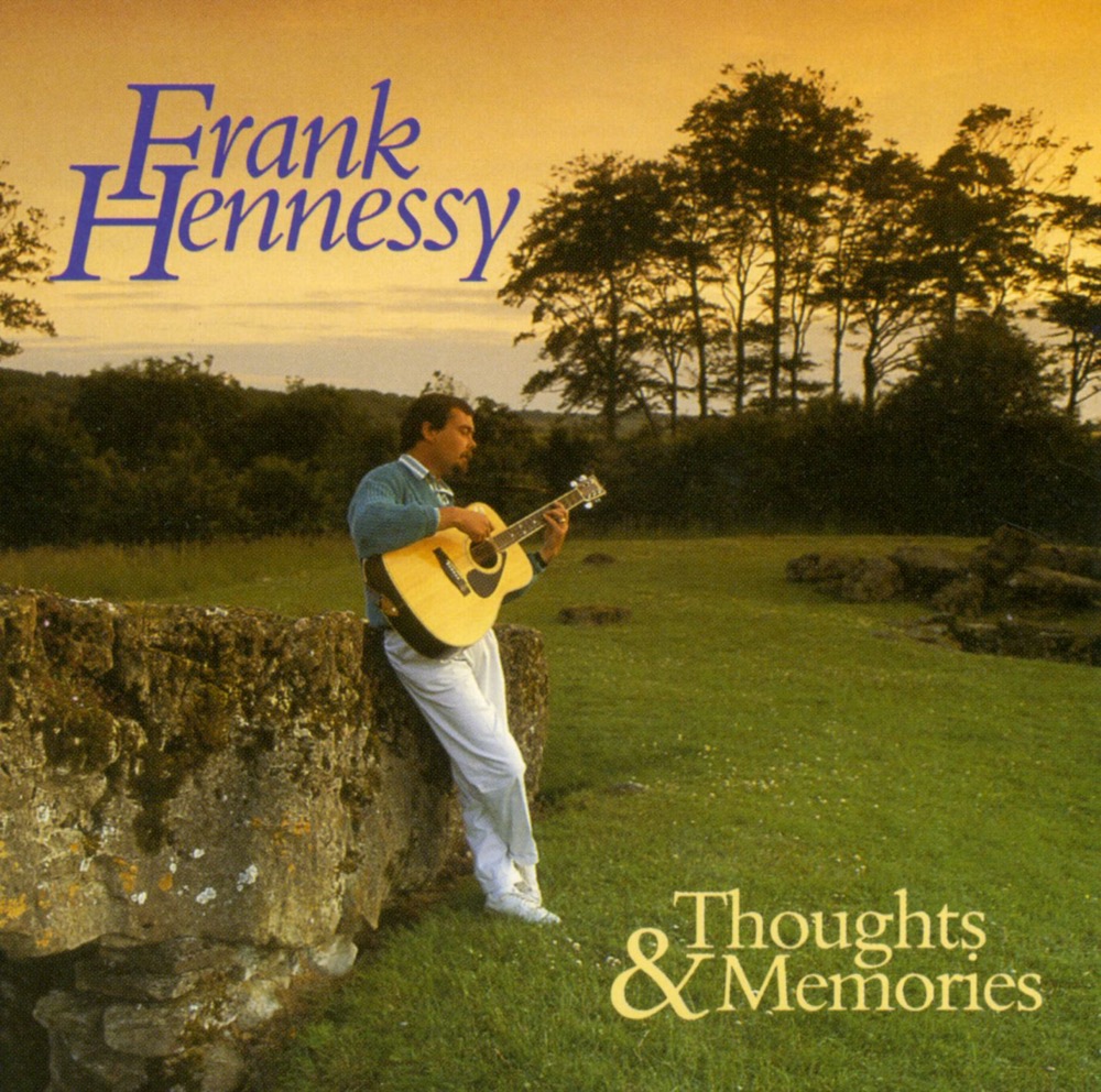 Frank Hennessy - Thoughts & Memories - Reviews - Album of The Year